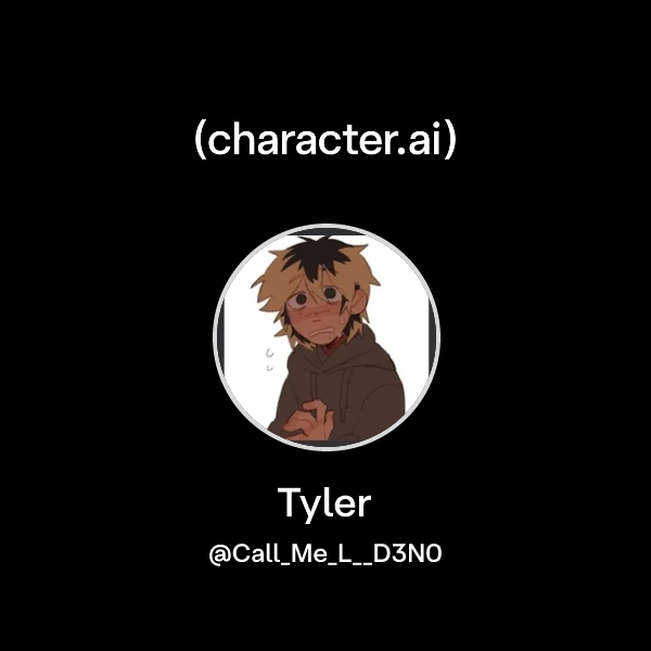 Chat with Tyler | character.ai | AI Chat, Reimagined–Your Words. Your ...