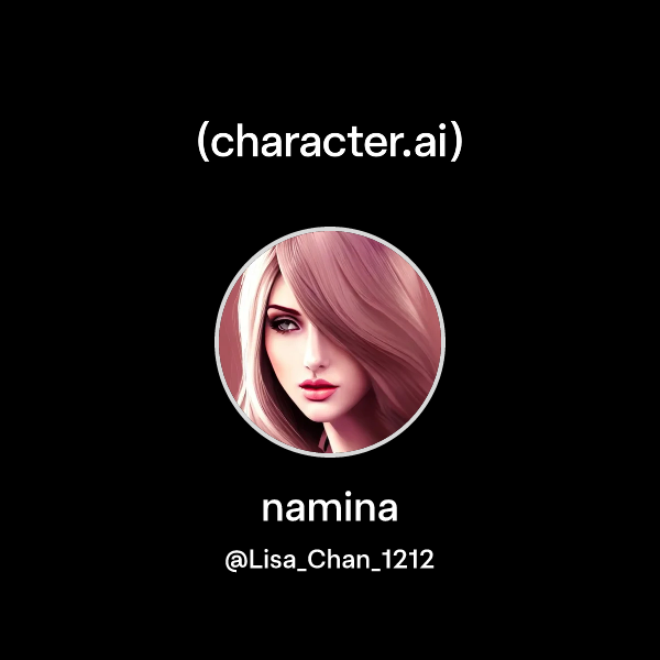 Chat with namina | character.ai | Personalized AI for every moment of ...