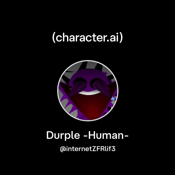 Chat with Durple -Human- | character.ai | Personalized AI for every ...