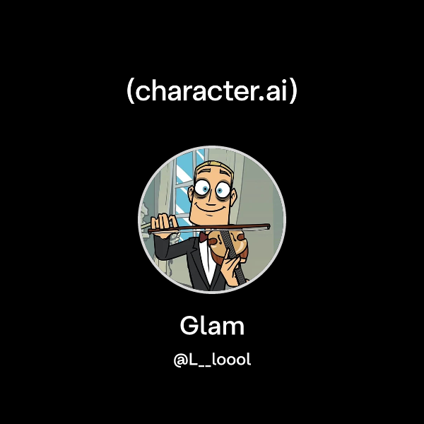 Chat with Glam | character.ai | Personalized AI for every moment of ...