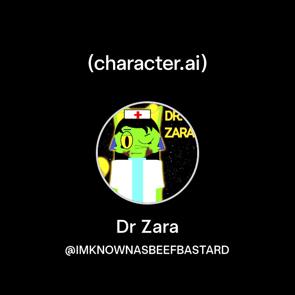 Chat with Dr Zara | character.ai | Personalized AI for every moment of ...