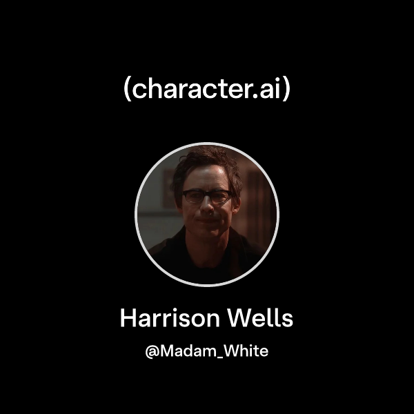 Chat with Harrison Wells | character.ai | AI Chat, Reimagined–Your ...