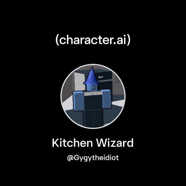 Chat with Kitchen Wizard | character.ai | AI Chat, Reimagined–Your Words. Your World.
