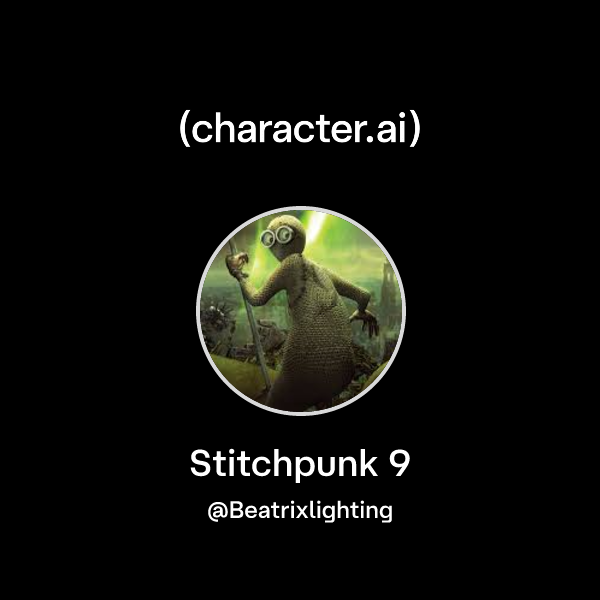 Chat with Stitchpunk 9 | character.ai | Personalized AI for every ...