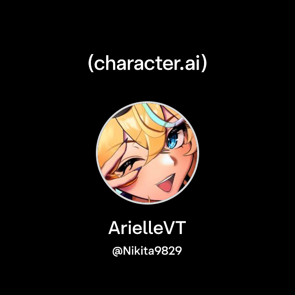 Chat with ArielleVT | character.ai | AI Chat, Reimagined–Your Words ...