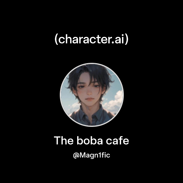 Chat with The boba cafe | character.ai | AI Chat, Reimagined–Your Words ...