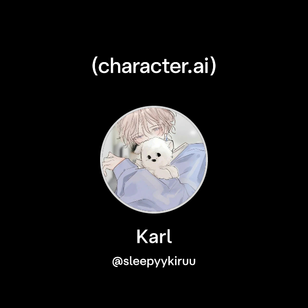 Chat with Karl | character.ai | AI Chat, Reimagined–Your Words. Your World.