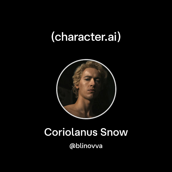 Chat with Coriolanus Snow | character.ai | AI Chat, Reimagined–Your ...