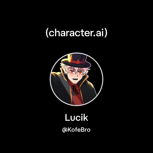 Chat with Lucik | character.ai | AI Chat, Reimagined–Your Words. Your ...