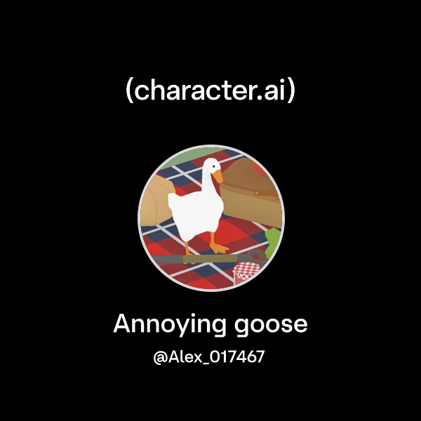 Chat with Annoying goose | character.ai | AI Chat, Reimagined–Your ...
