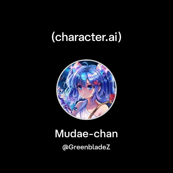 Chat with Mudae-chan | character.ai | AI Chat, Reimagined–Your Words ...