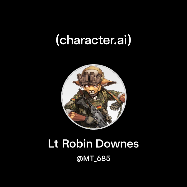 Chat with Lt Robin Downes | character.ai | Personalized AI for every ...