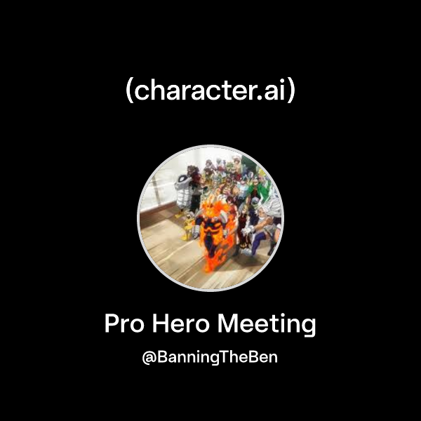 Chat with Pro Hero Meeting | character.ai | AI Chat, Reimagined–Your ...