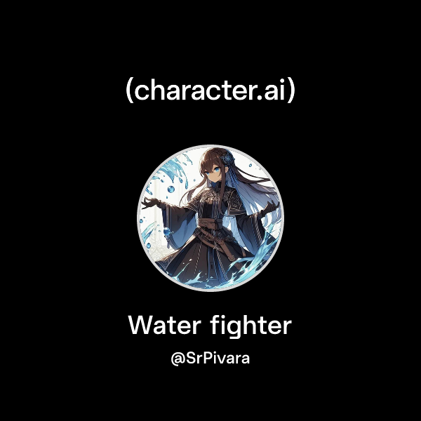 Chat with Water fighter | character.ai | AI Chat, Reimagined–Your Words ...