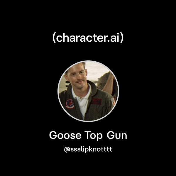 Chat with Goose Top Gun | character.ai | AI Chat, Reimagined–Your Words ...