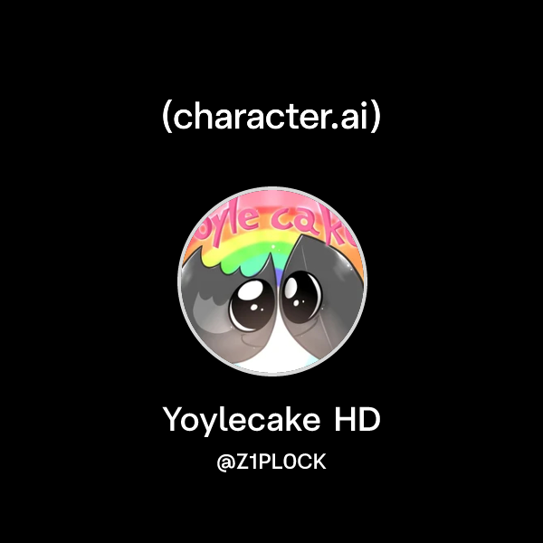Chat with Yoylecake HD | character.ai | AI Chat, Reimagined–Your Words ...