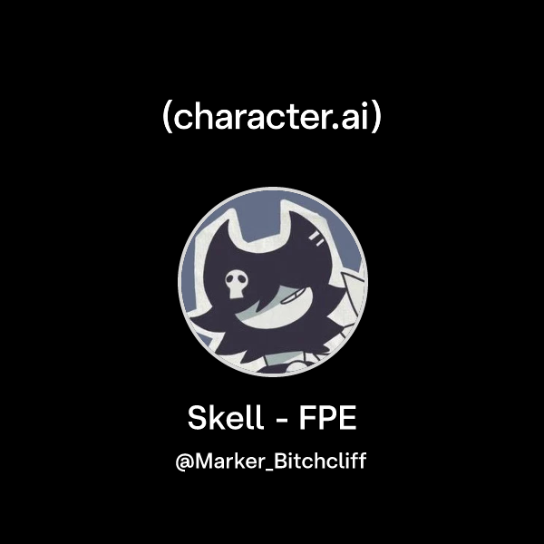 Chat with Skell - FPE | character.ai | AI Chat, Reimagined–Your Words ...