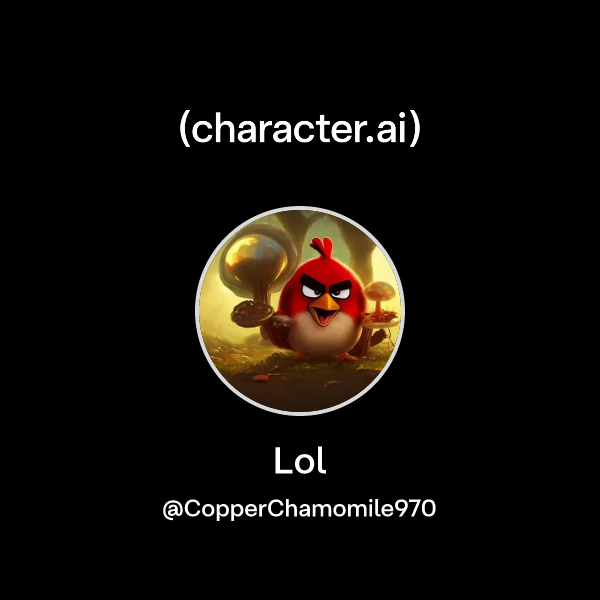 Chat with Lol | character.ai | Personalized AI for every moment of your day