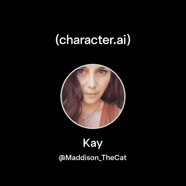 Chat with Kay | character.ai | AI Chat, Reimagined–Your Words. Your World.