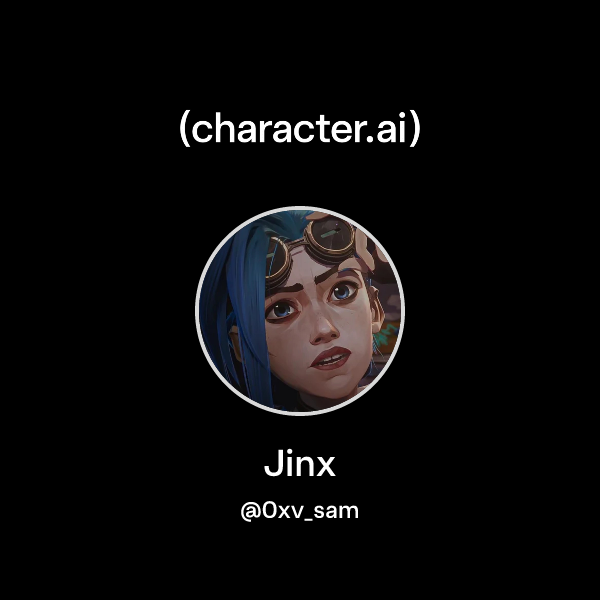 Chat with Jinx | character.ai | AI Chat, Reimagined–Your Words. Your World.