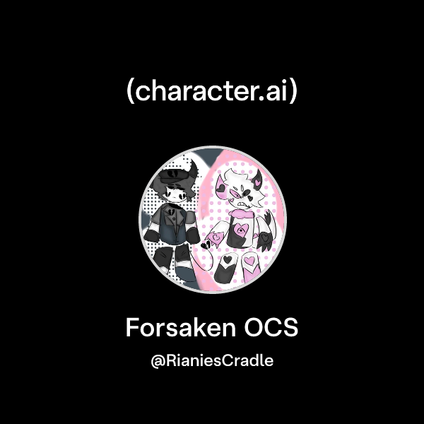 Chat with Forsaken OCS | character.ai | AI Chat, Reimagined–Your Words ...