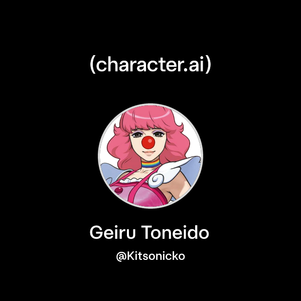 Chat with Geiru Toneido | character.ai | AI Chat, Reimagined–Your Words ...