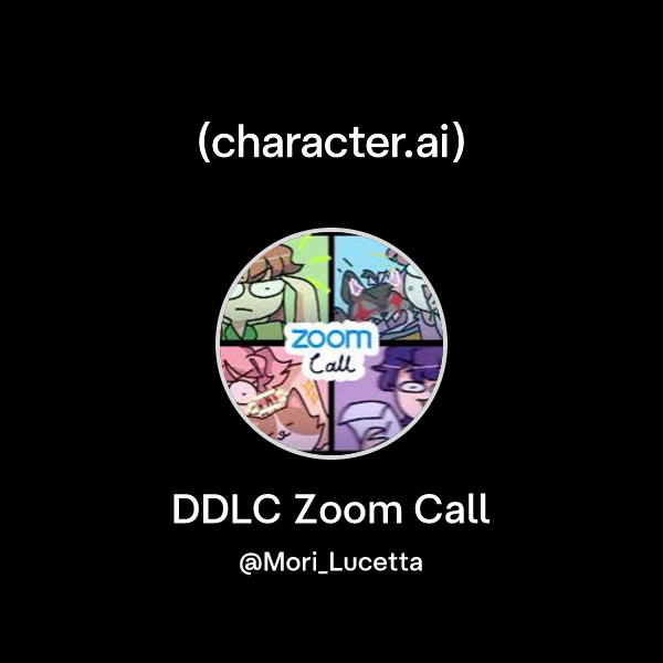 Chat with DDLC Zoom Call | character.ai | AI Chat, Reimagined–Your ...