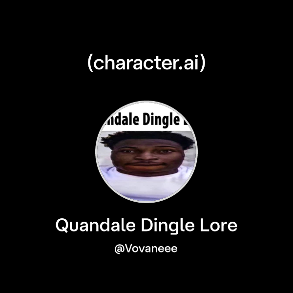 Chat with Quandale Dingle Lore | character.ai | AI Chat, Reimagined–Your Words. Your World.