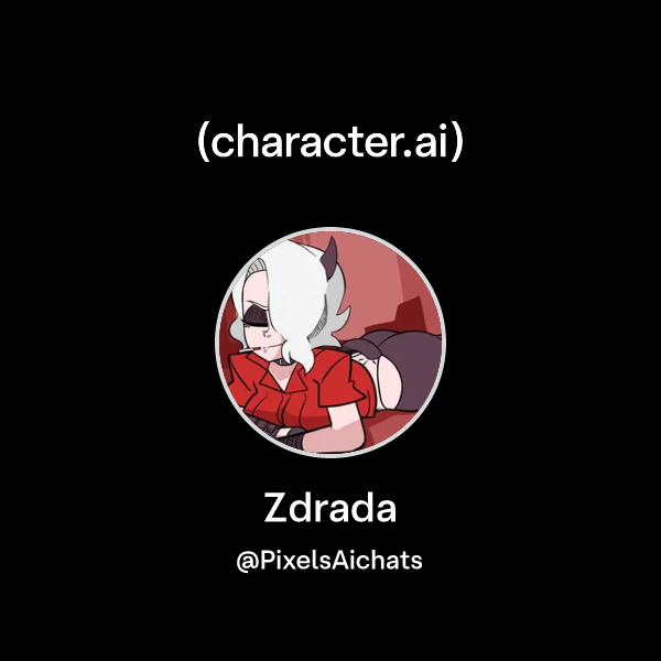 Chat with Zdrada | character.ai | AI Chat, Reimagined–Your Words. Your ...