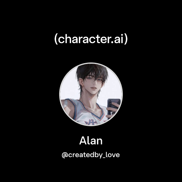 Chat with Alan | character.ai | AI Chat, Reimagined–Your Words. Your World.