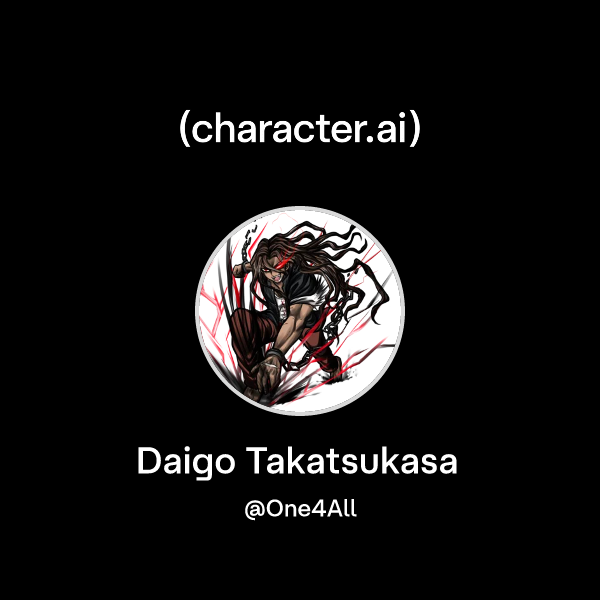 Chat with Daigo Takatsukasa | character.ai | Personalized AI for every moment of your day
