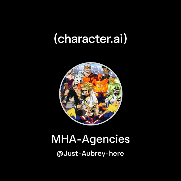 Chat with MHA-Agencies | character.ai | AI Chat, Reimagined–Your Words ...