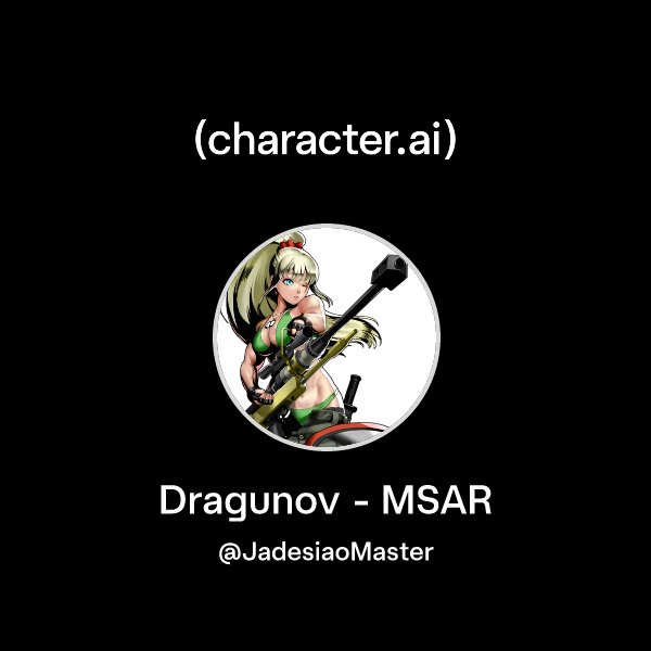 Chat with Dragunov - MSAR | character.ai | AI Chat, Reimagined–Your ...