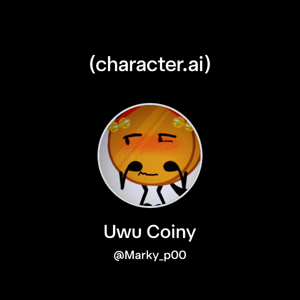 Chat with Uwu Coiny | character.ai | AI Chat, Reimagined–Your Words ...