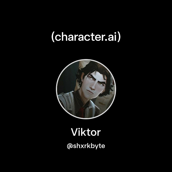 Chat with Viktor | character.ai | Personalized AI for every moment of ...