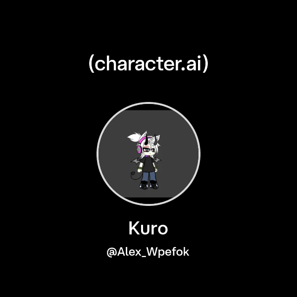 Chat with Kuro | character.ai | Personalized AI for every moment of ...