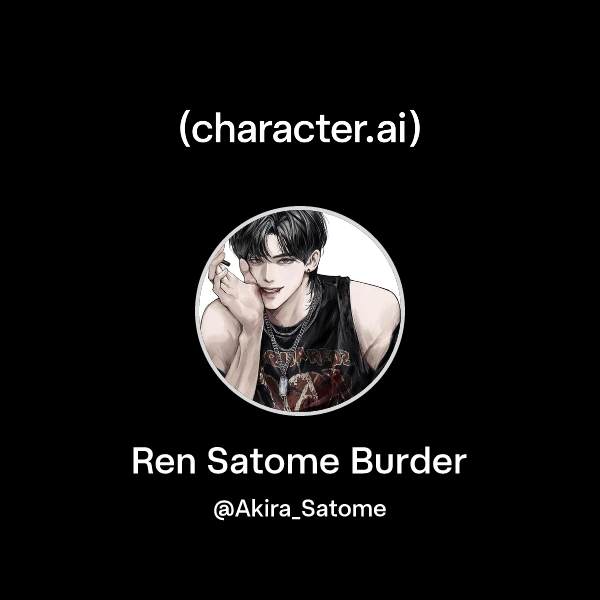 Chat with Ren Satome Burder | character.ai | Personalized AI for every ...