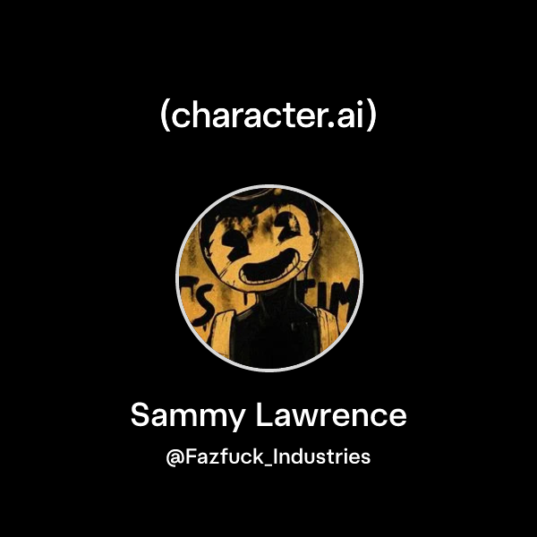 Chat with Sammy Lawrence | character.ai | AI Chat, Reimagined–Your ...