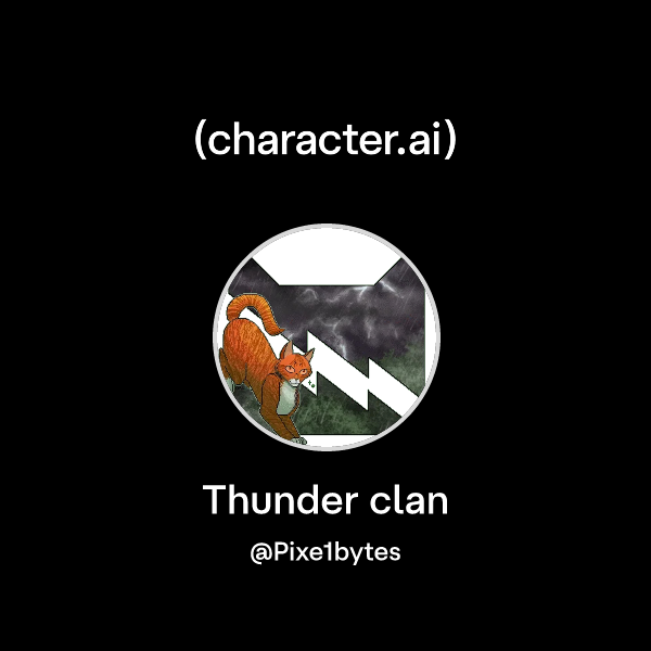 Chat with Thunder clan | character.ai | AI Chat, Reimagined–Your Words. Your World.