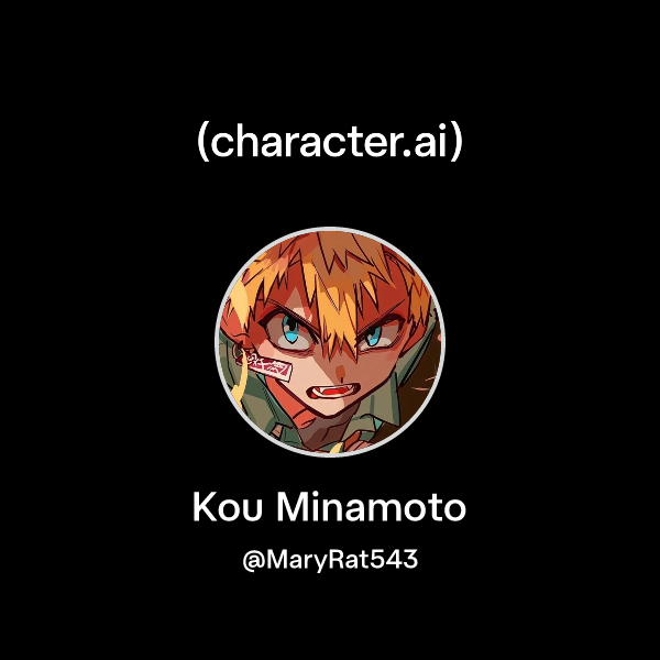 Chat with Kou Minamoto | character.ai | AI Chat, Reimagined–Your Words. Your World.