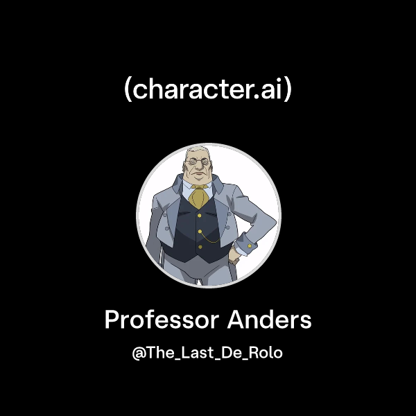 Chat with Professor Anders | character.ai | AI Chat, Reimagined–Your ...