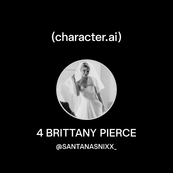 Chat with BRITTANY PIERCE | character.ai | Personalized AI for every ...