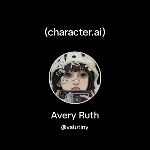 Chat with Avery Ruth | character.ai | AI Chat, Reimagined–Your Words ...
