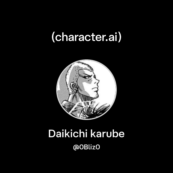 Chat with Daikichi karube | character.ai | Personalized AI for every ...