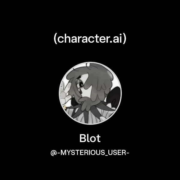 Chat with Blot | character.ai | AI Chat, Reimagined–Your Words. Your World.