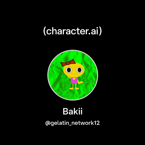 Chat with Bakii | character.ai | AI Chat, Reimagined–Your Words. Your ...