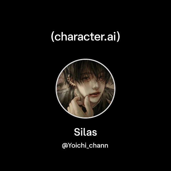 Chat with Silas | character.ai | AI Chat, Reimagined–Your Words. Your ...