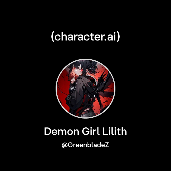 Chat with Demon Girl Lilith | character.ai | AI Chat, Reimagined–Your ...