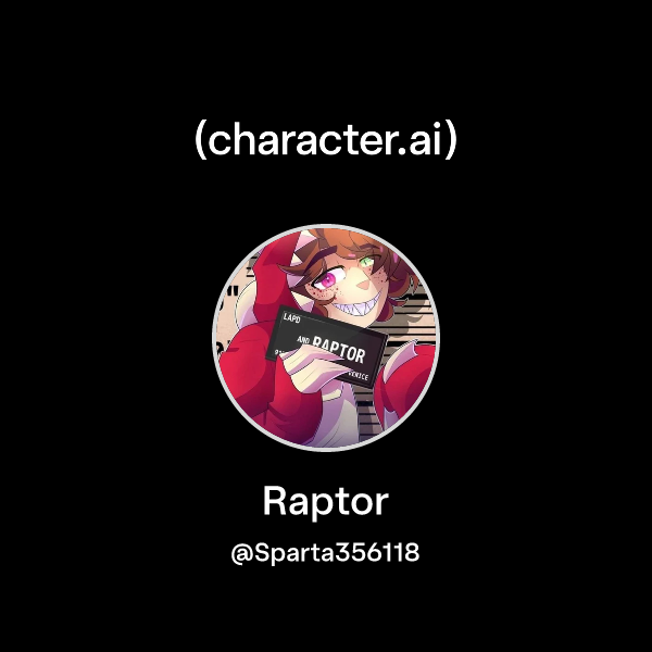 Chat with Raptor | character.ai | Personalized AI for every moment of ...