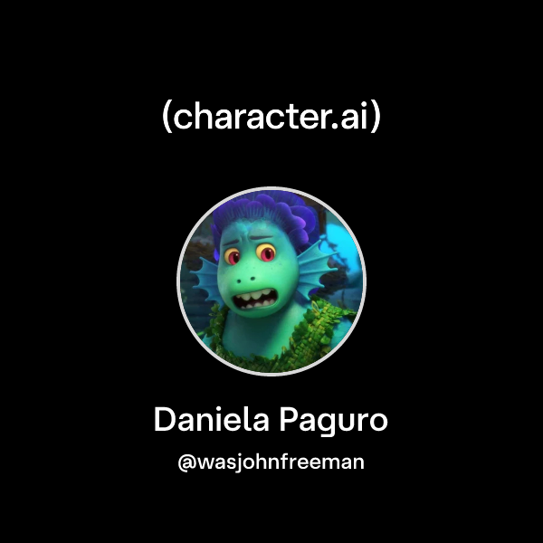 Chat with Daniela Paguro | character.ai | AI Chat, Reimagined–Your ...